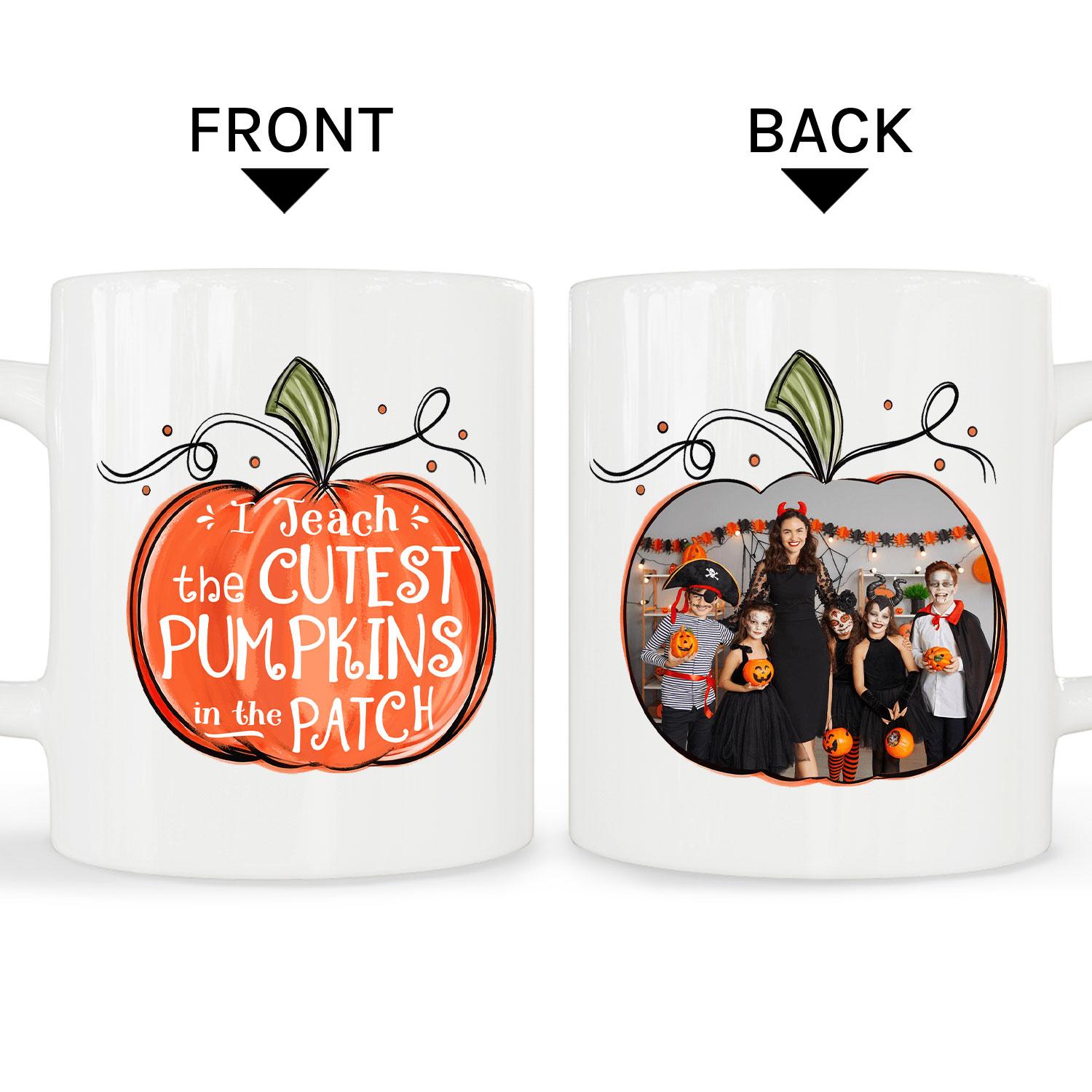 I Teach The Cutest Pumpkins In The Patch - Personalized Halloween gift ...
