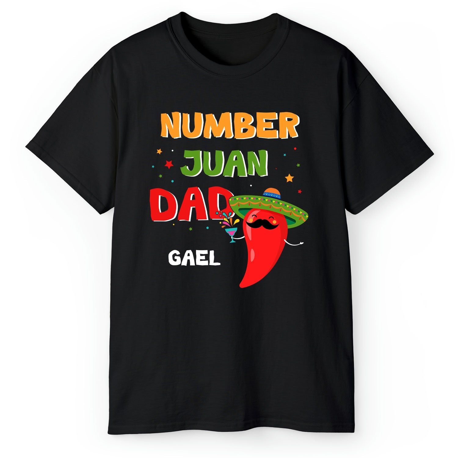 Number Juan Dad - Personalized gift For Mexican Dad - Custom Tshirt ...