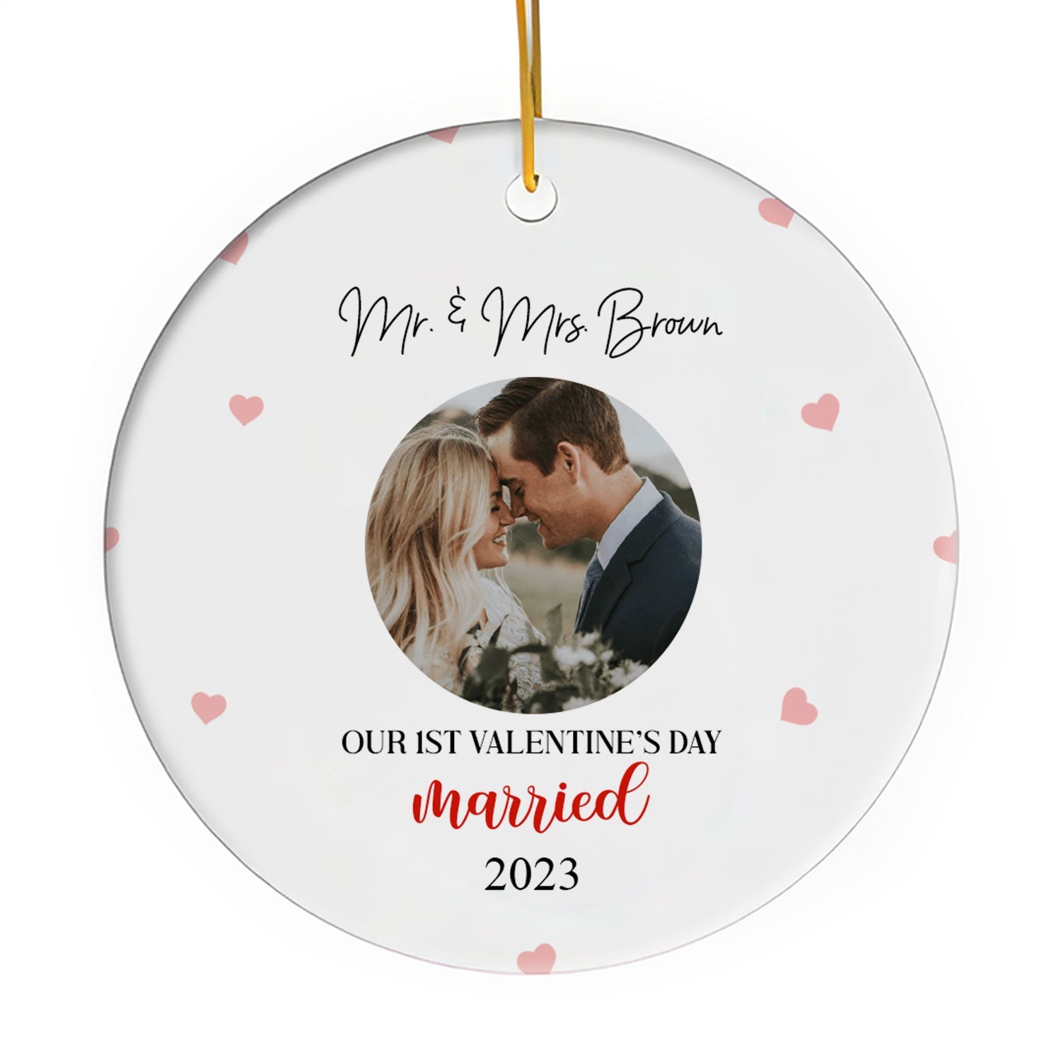 Our First Valentine's Day Married - Personalized First Valentine's Day ...
