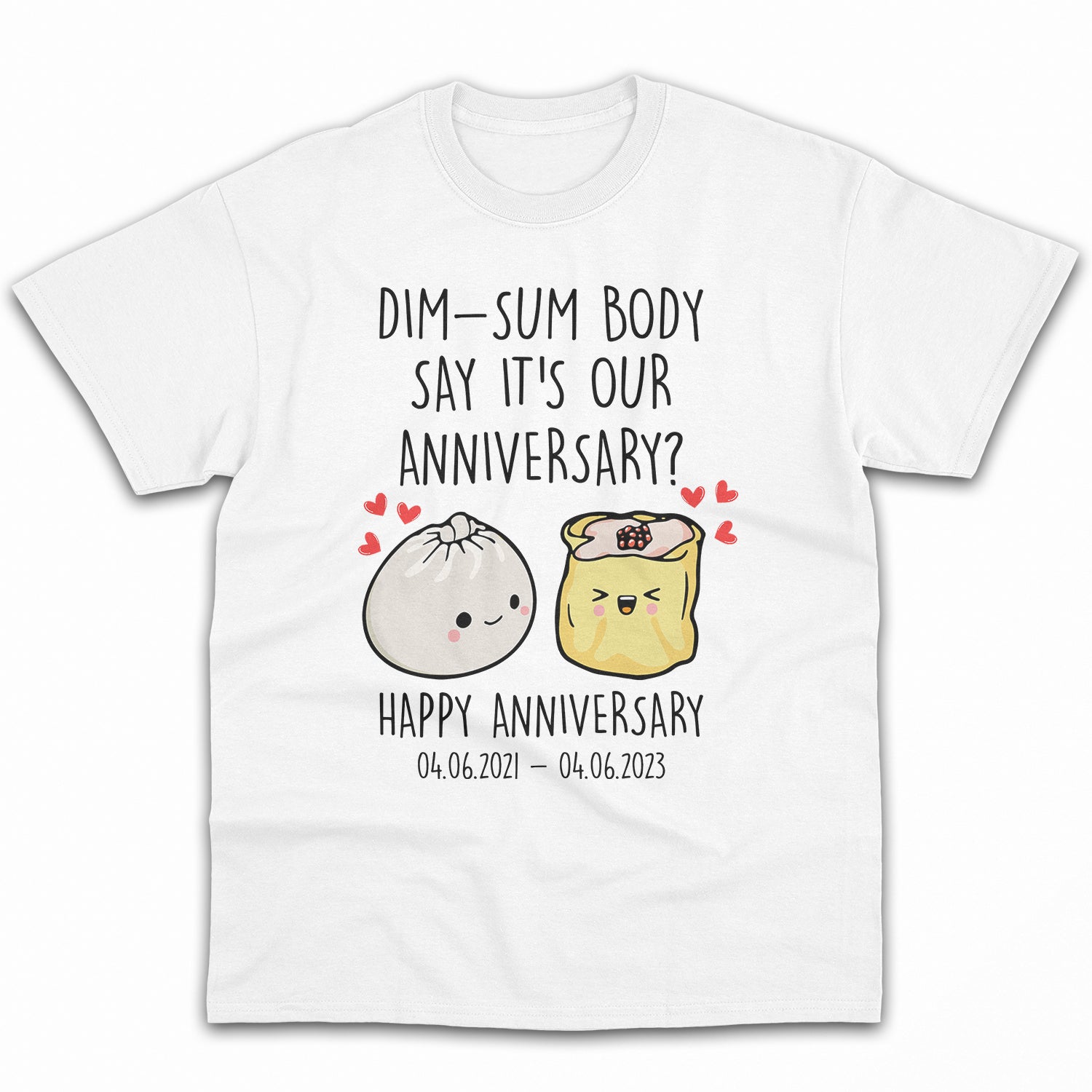 Dim-sum Body Say It's Our Anniversary? - Personalized Anniversary gift ...